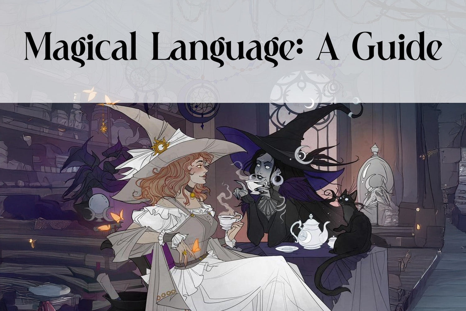 Magical Language: A Guide – Sorcery Soaps™